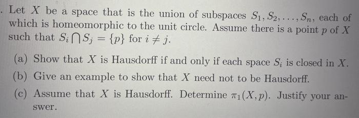 Solved Let X be a space that is the union of subspaces | Chegg.com