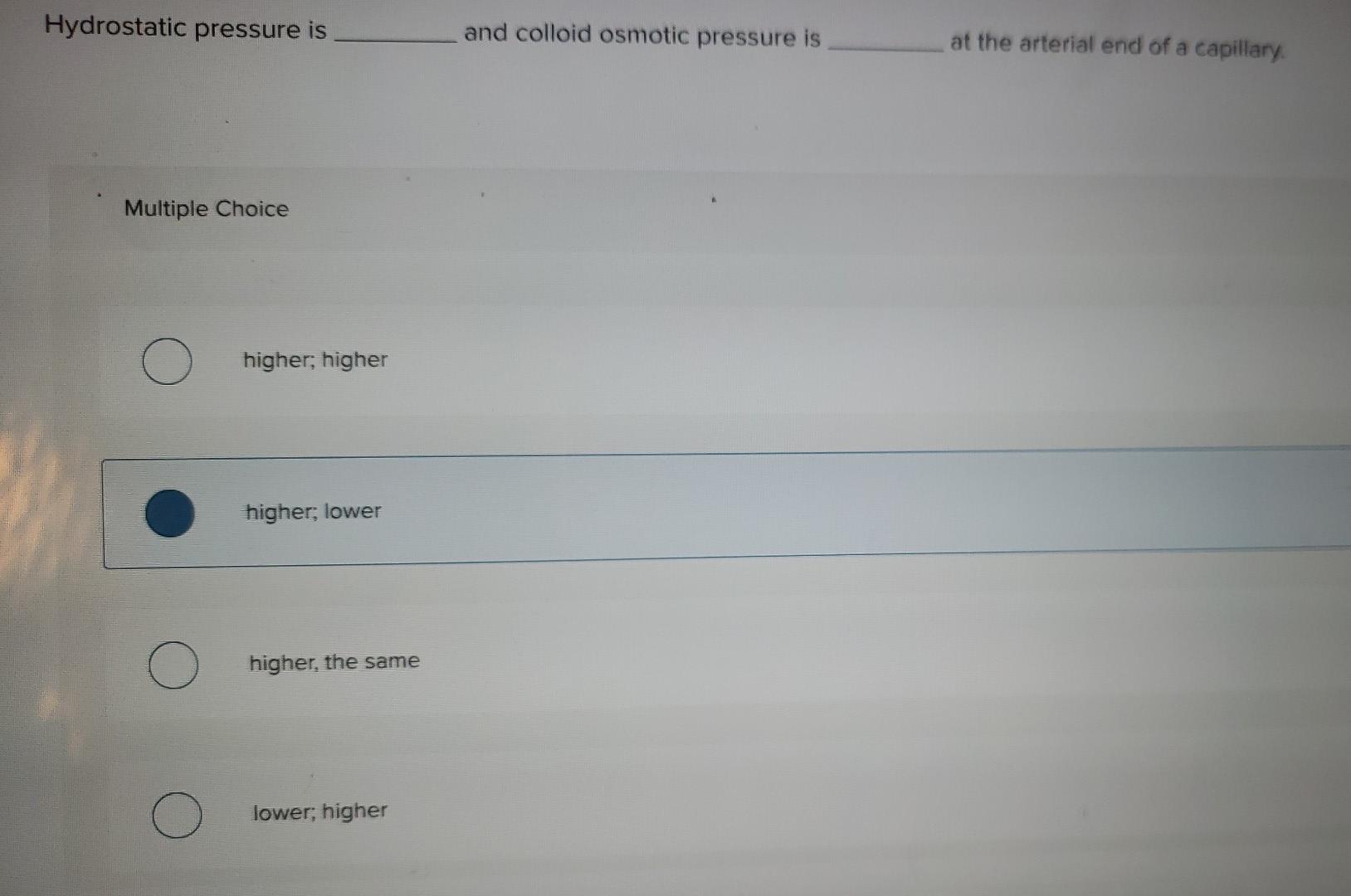 Solved Hydrostatic pressure is and colloid osmotic pressure | Chegg.com