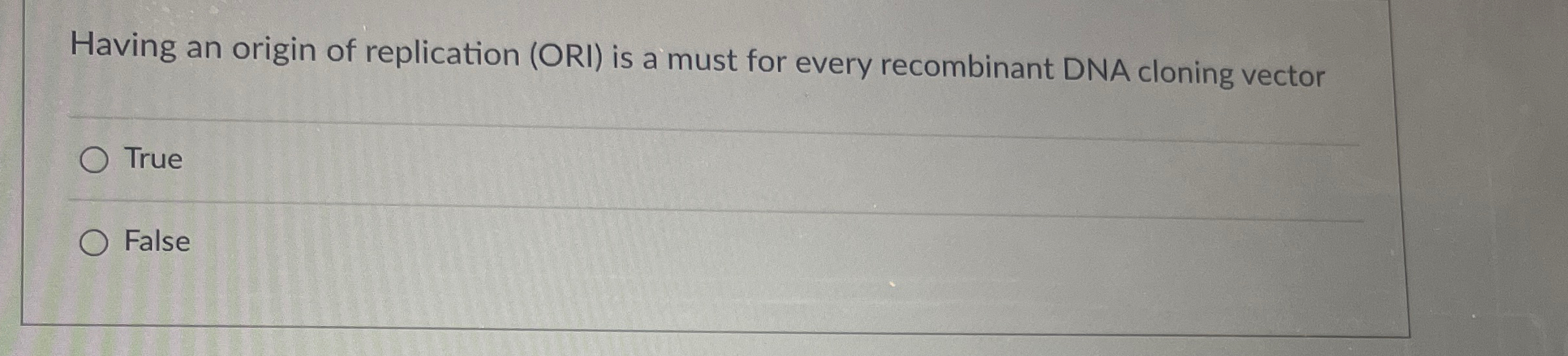 Solved Having an origin of replication (ORI) ﻿is a must for | Chegg.com