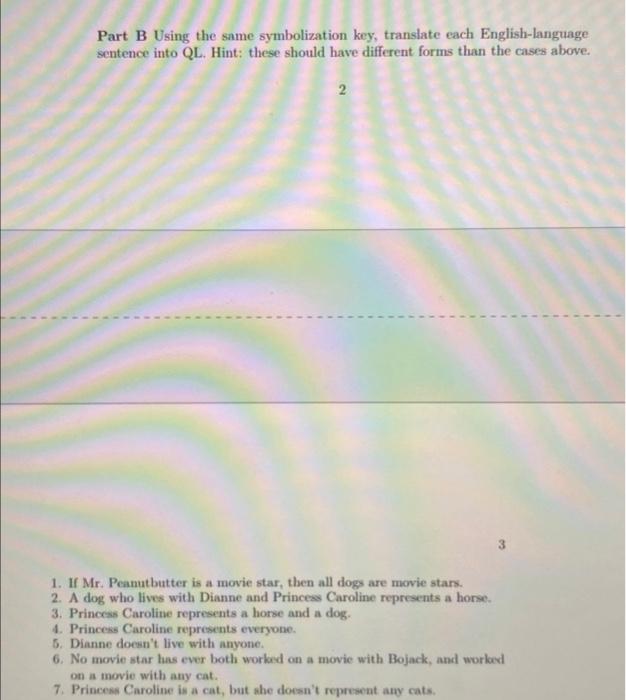 Solved Part B Using the same symbolization key, translate | Chegg.com
