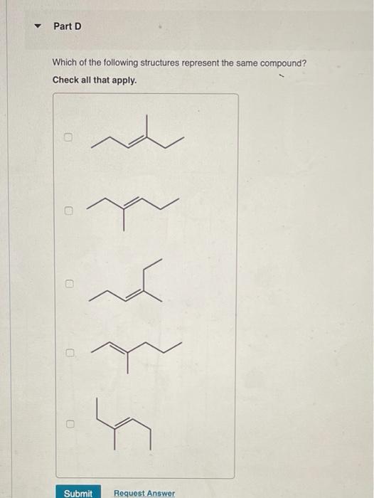 Solved Which of the following structures represent the same | Chegg.com