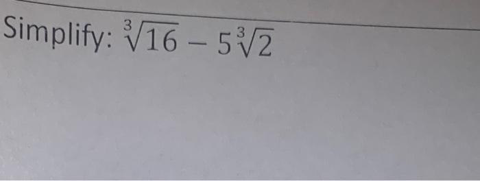 Solved Simplify 16 52 3 Simplify V5 12 Simplify اه Chegg