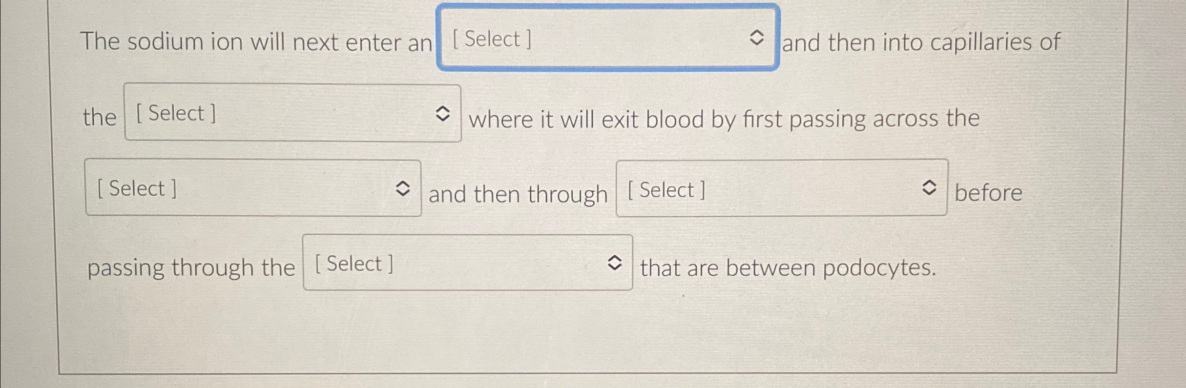 Solved The sodium ion will next enter an ﻿and then into | Chegg.com