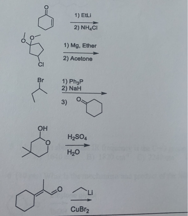 Solved 1) EtLi 2) NH4Cl 1) Mg, Ether 2) Acetone BO 1) Ph3P | Chegg.com