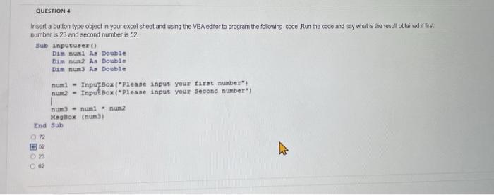Solved Question 4 Insert A Button Type Object In Your Excel 5161