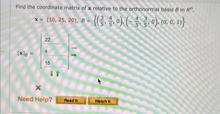 Solved Find the coordinate matrix of x relative to the | Chegg.com
