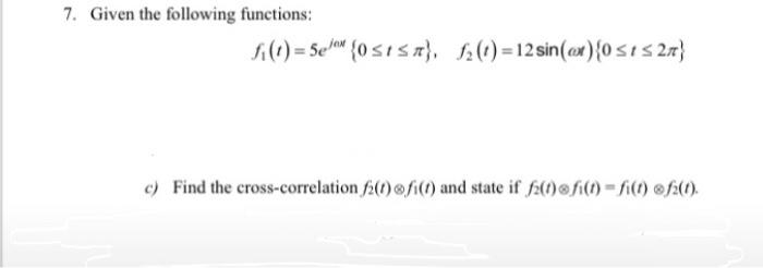 Solved 7. Given the following functions: | Chegg.com
