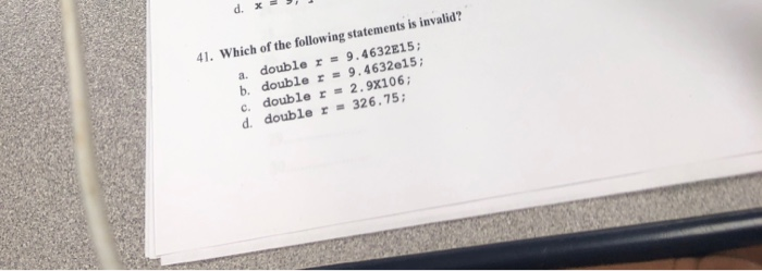 Solved d. x2 41. Which of the following statements is | Chegg.com