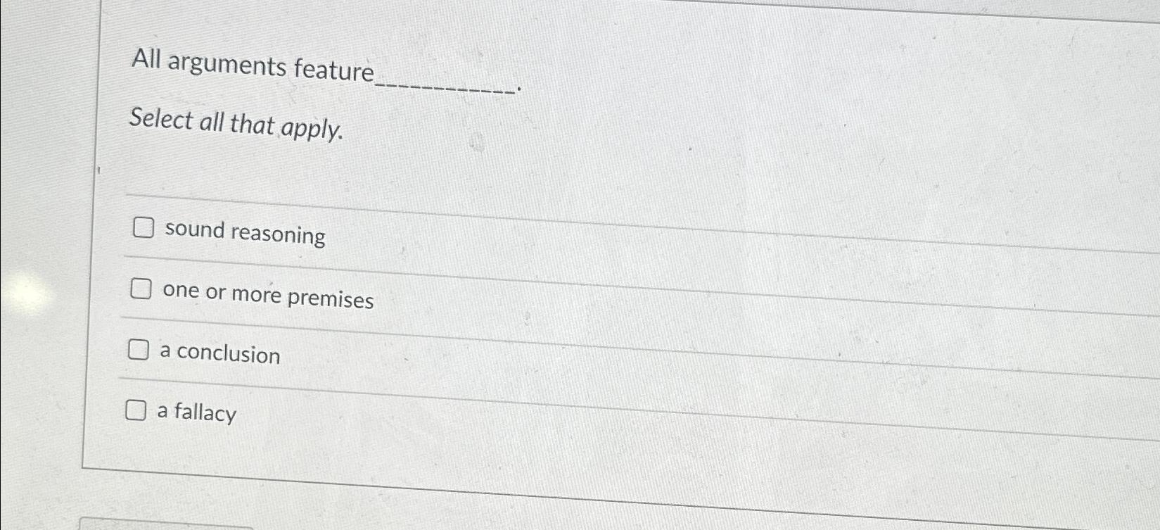 Solved All arguments featureSelect all that apply.sound | Chegg.com