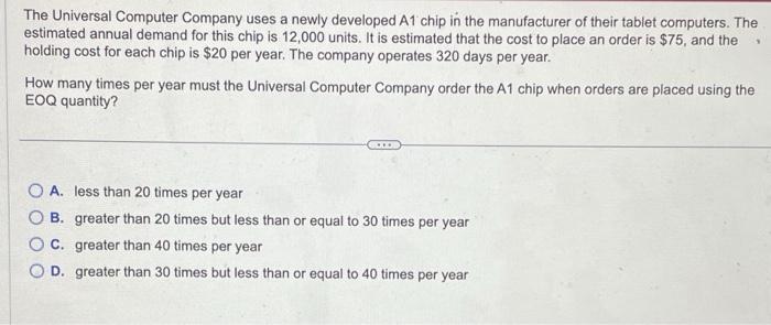 Solved The Universal Computer Company uses a newly developed | Chegg.com
