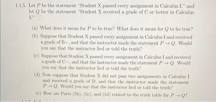 Solved 1.5. Let P be the statement "Student X passed every | Chegg.com