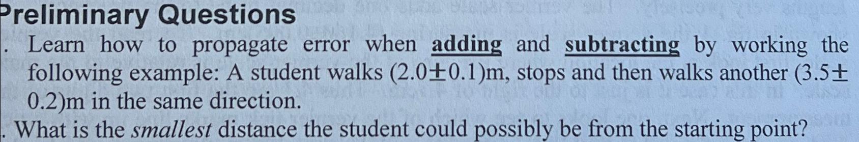 Solved Preliminary QuestionsLearn how to propagate error | Chegg.com