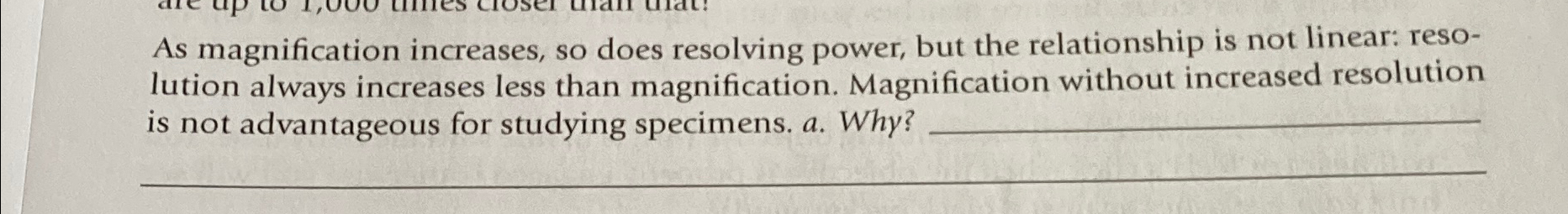 Solved As magnification increases, so does resolving power, | Chegg.com