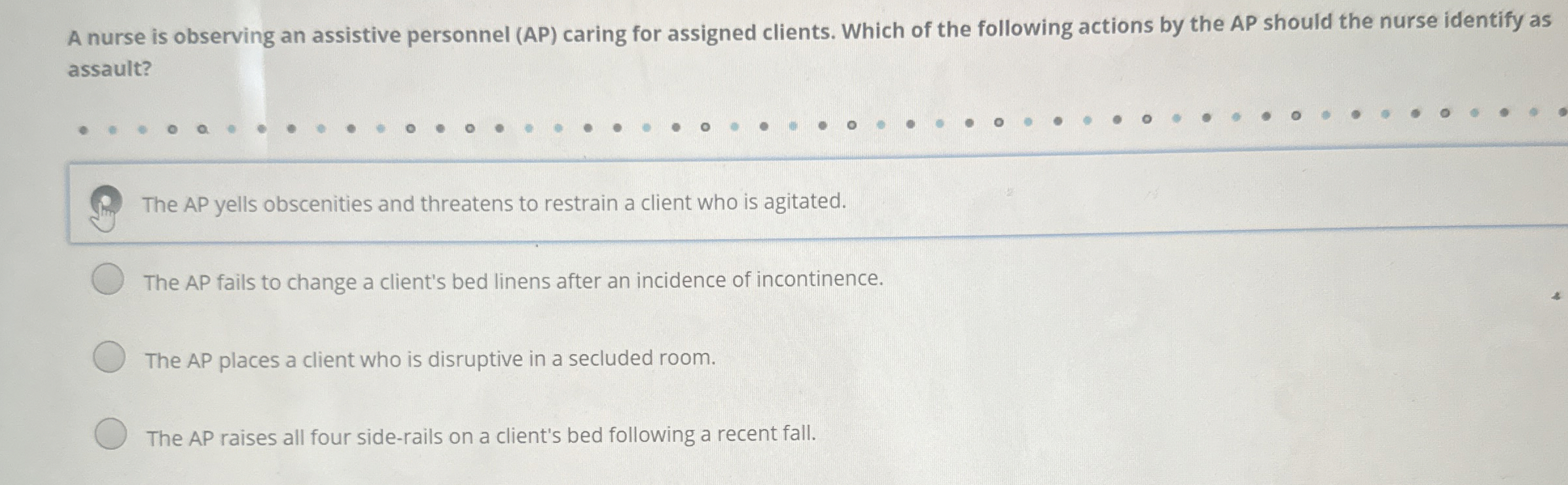 Solved A nurse is observing an assistive personnel (AP) | Chegg.com