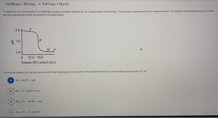 Solved NaOH(aq) + HCl(aq) + NaCl(aq) + H2O(1) ). The | Chegg.com