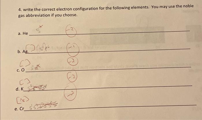 Solved 4. write the correct electron configuration for the | Chegg.com