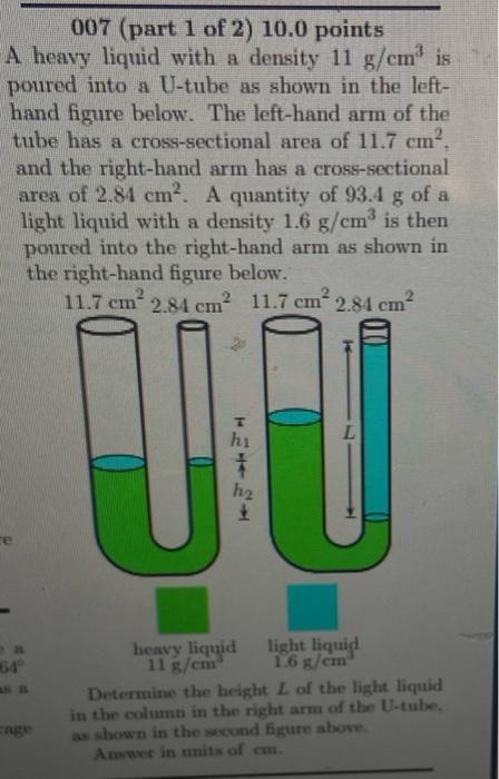 Solved 007 (part 1 of 2 ) 10.0 points A heavy liquid with a | Chegg.com