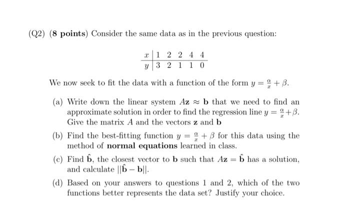 Solved (Q2) (8 points) Consider the same data as in the | Chegg.com