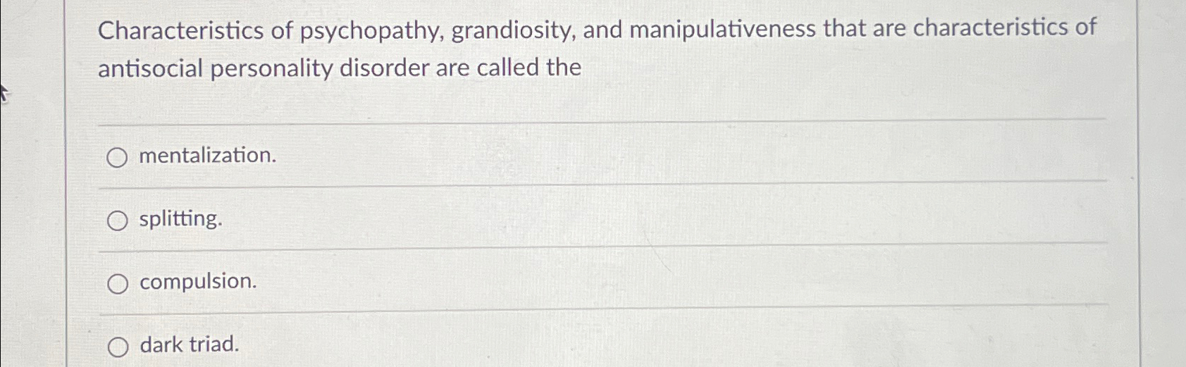 Solved Characteristics of psychopathy, grandiosity, and | Chegg.com