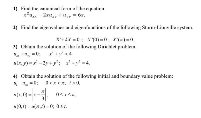 Solved 1) Find the canonical form of the equation | Chegg.com