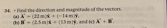 Solved 34. Find the direction and magnitude of the vectors. | Chegg.com