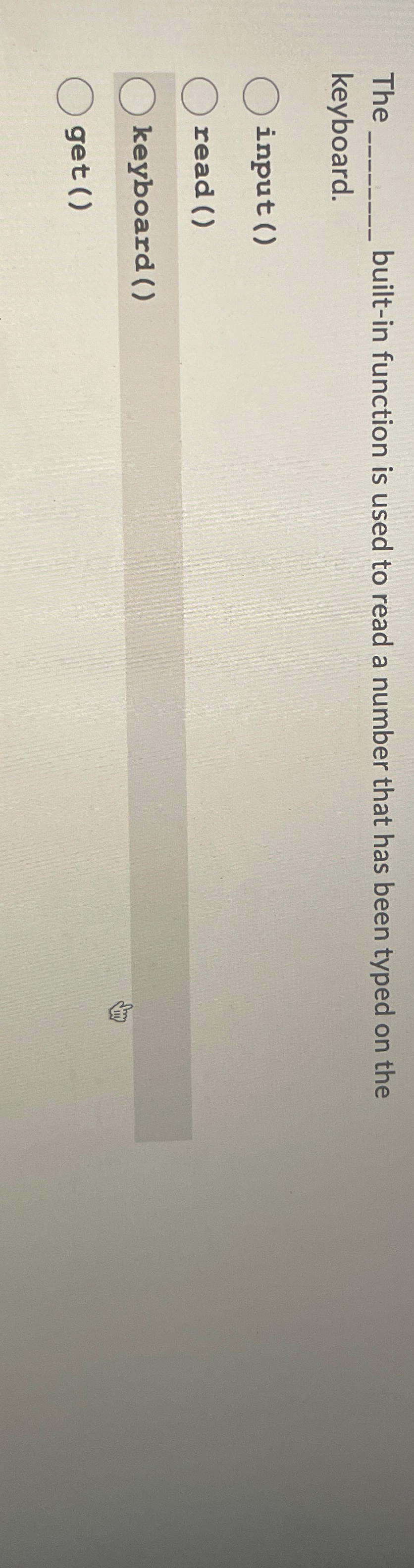 Solved The built-in function is used to read a number that | Chegg.com