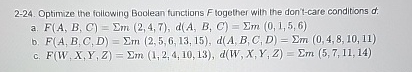 Solved 2-24. ﻿Optimize the foliowing Boolean functions F | Chegg.com