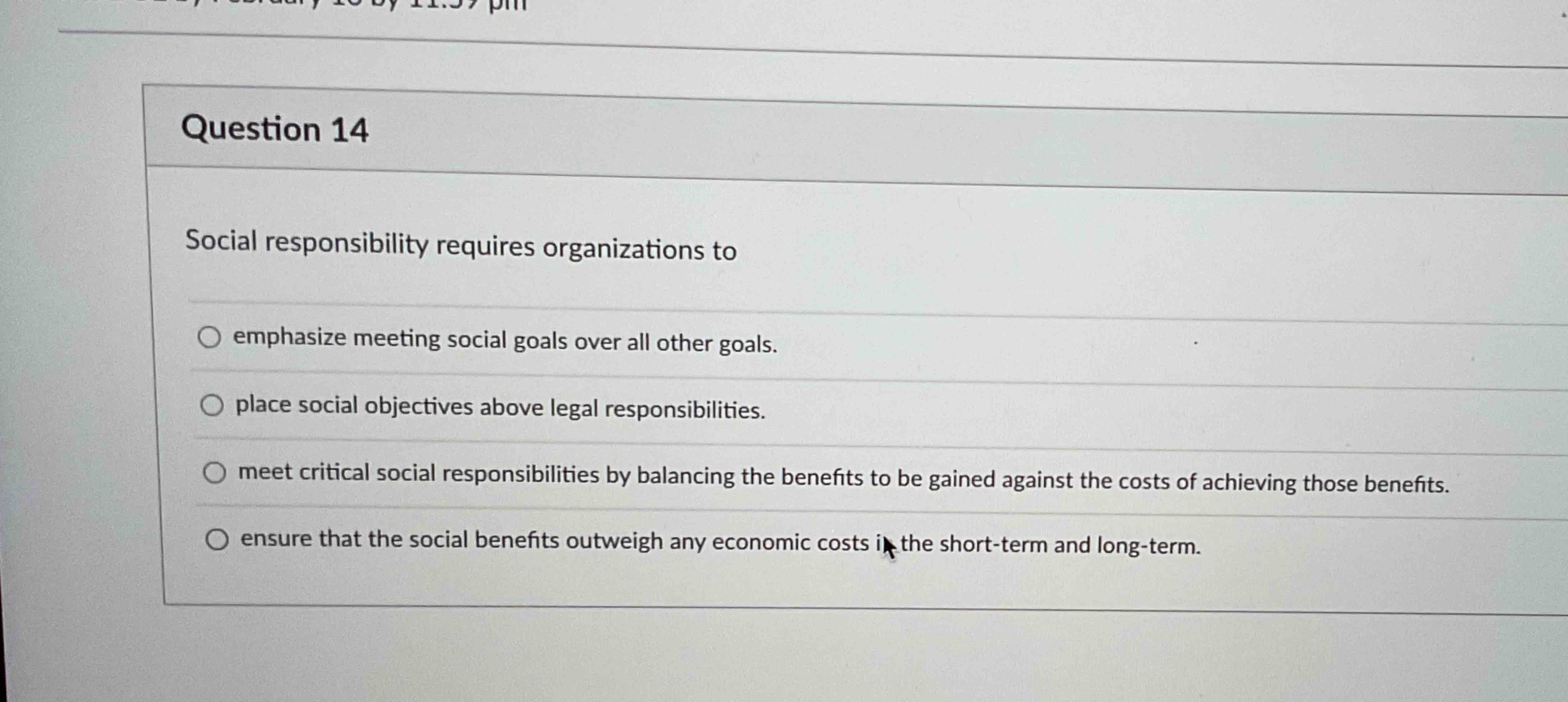 Solved Question 14Social responsibility requires | Chegg.com