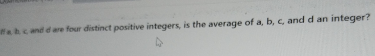 Solved If a,b,c, ﻿and d ﻿are four distinct positive | Chegg.com