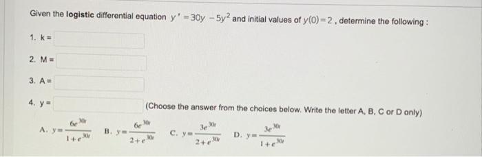 Solved Given the logistic differential equation y′=30y−5y2 | Chegg.com