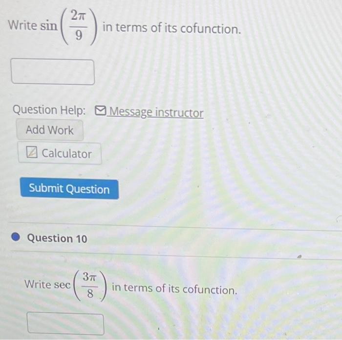 Solved Write sin(92π) in terms of its cofunction. Question | Chegg.com