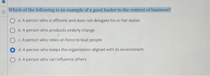 Solved Which of the following is an example of a good leader | Chegg.com