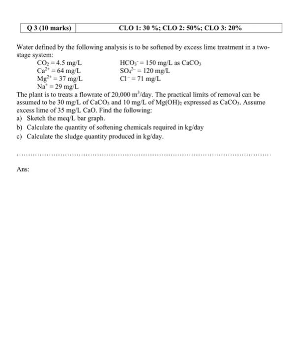 Solved Q3 (10 marks) CLO 1: 30%; CLO 2: 50%; CLO 3: 20% | Chegg.com Solved Q3 (10 marks) CLO 1: 30%; CLO 2: 50%; CLO 3: 20% | Chegg.com