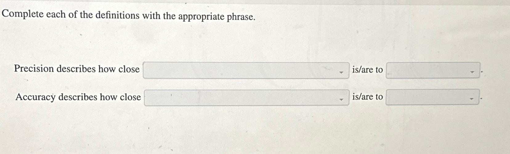 Solved Complete each of the definitions with the appropriate | Chegg.com