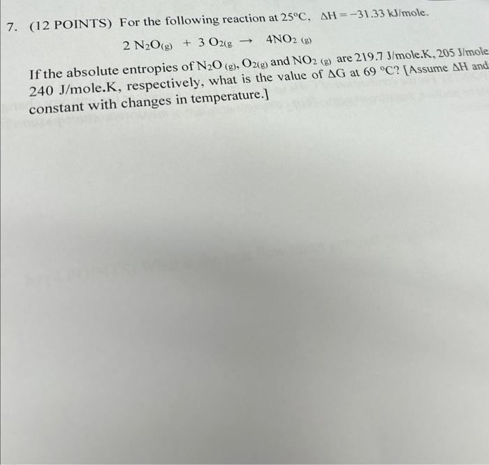 Solved (12 POINTS) For the following reaction at | Chegg.com