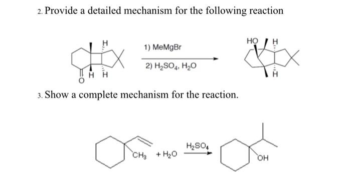 Solved 2. Provide a detailed mechanism for the following | Chegg.com