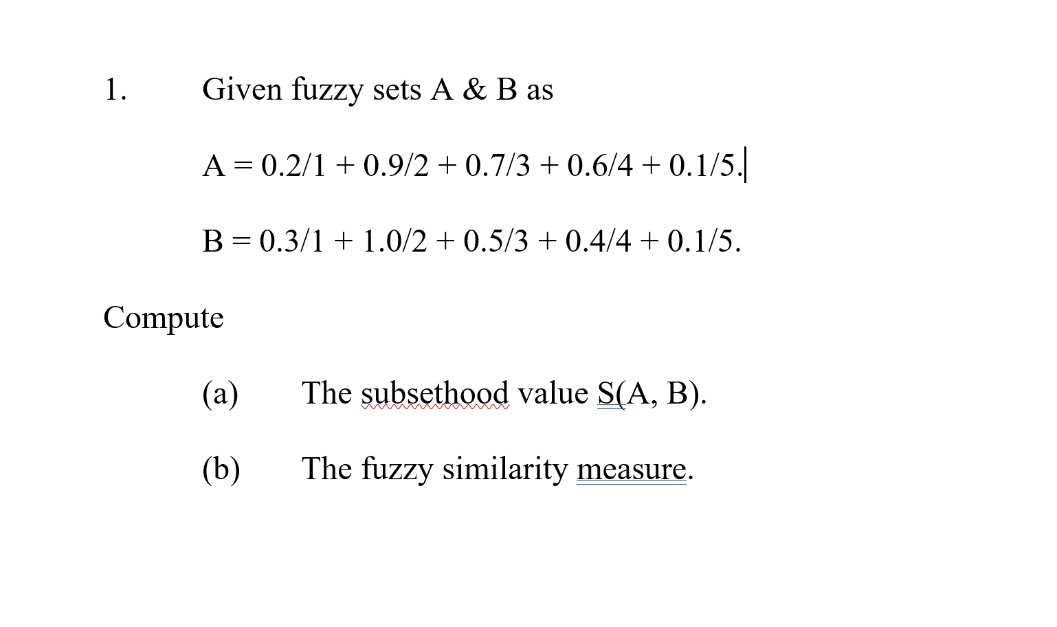 Solved Given fuzzy sets A&B | Chegg.com