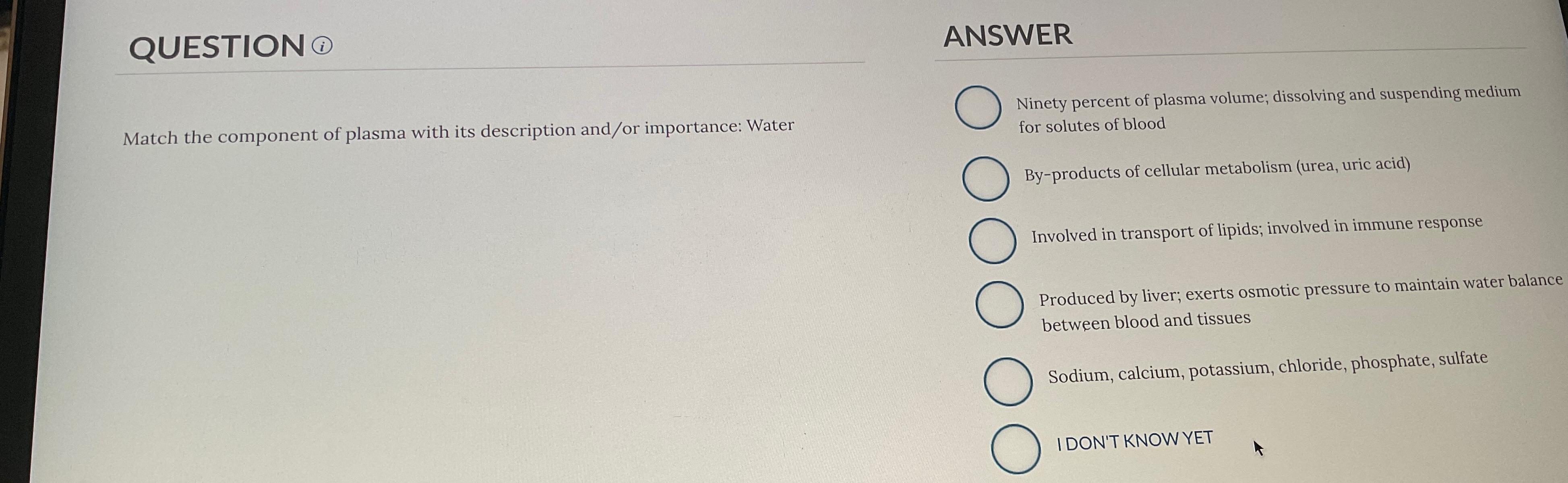 Solved QUESTIONMatch the component of plasma with its | Chegg.com