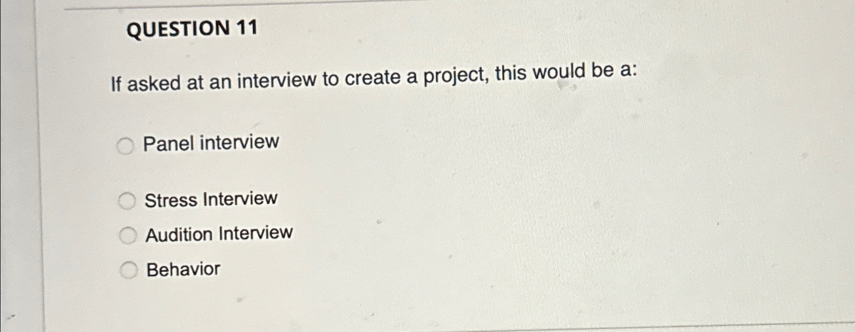 Solved QUESTION 11If asked at an interview to create a | Chegg.com