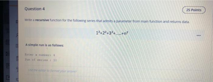 Solved Question 4 25 Points write a recursive function for | Chegg.com