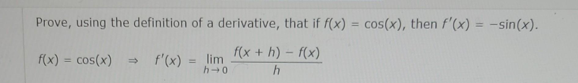 Solved Prove Using The Definition Of A Derivative That If