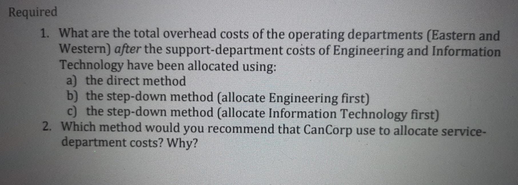 Solved CanCorp has two operating departments: Eastern | Chegg.com