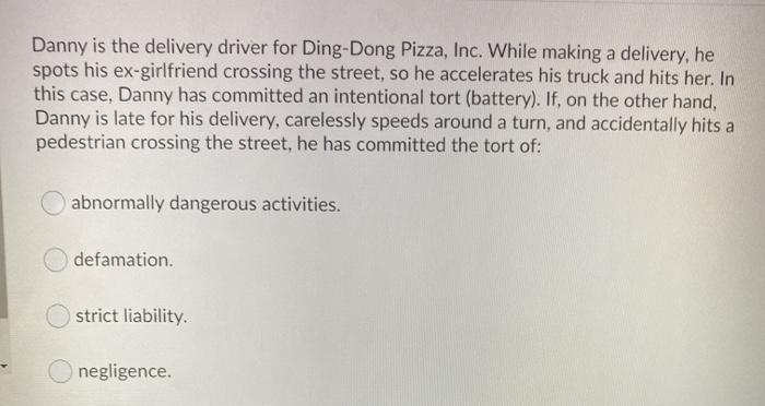 Solved Danny is the delivery driver for Ding-Dong Pizza, | Chegg.com