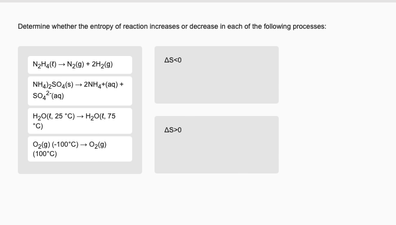 Solved Determine whether the entropy of ﻿reaction increases | Chegg.com