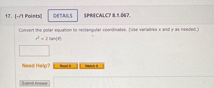 Solved Convert the polar equation to rectangular | Chegg.com