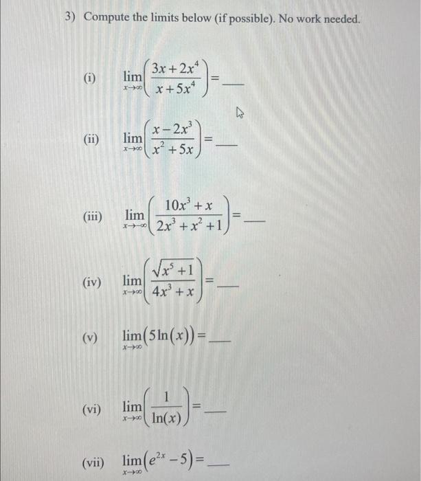 Solved 3) Compute the limits below (if possible). No work | Chegg.com