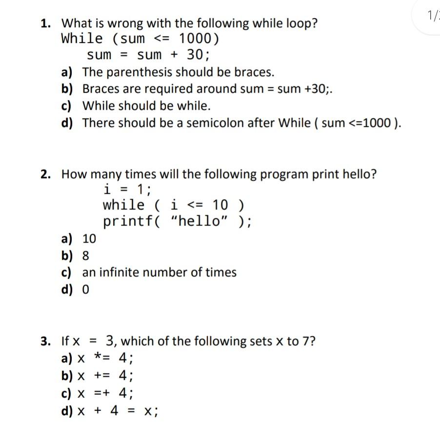 Solved 1/2 1. What is wrong with the following while loop? | Chegg.com