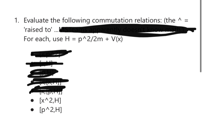 Solved 1. Evaluate the following commutation relations: (the | Chegg.com
