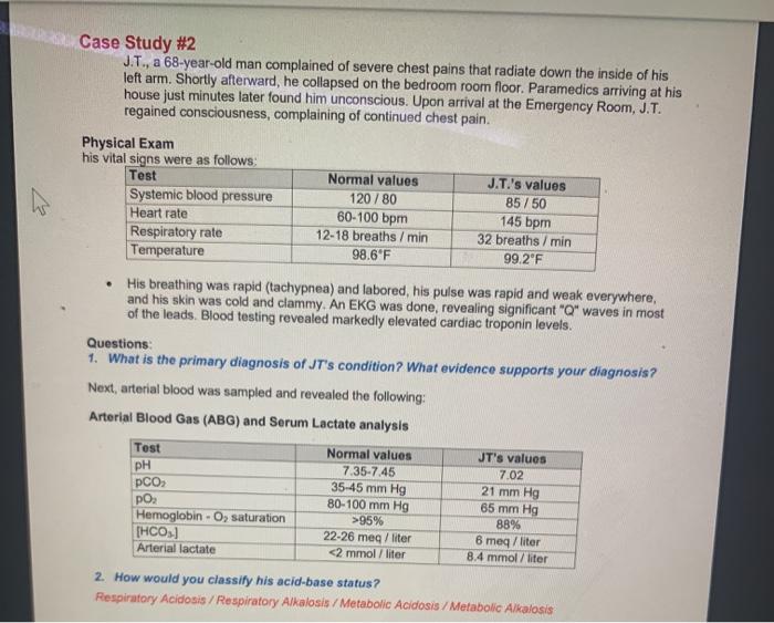 Solved R. Case Study #2 J.T., a 68-year-old man complained | Chegg.com