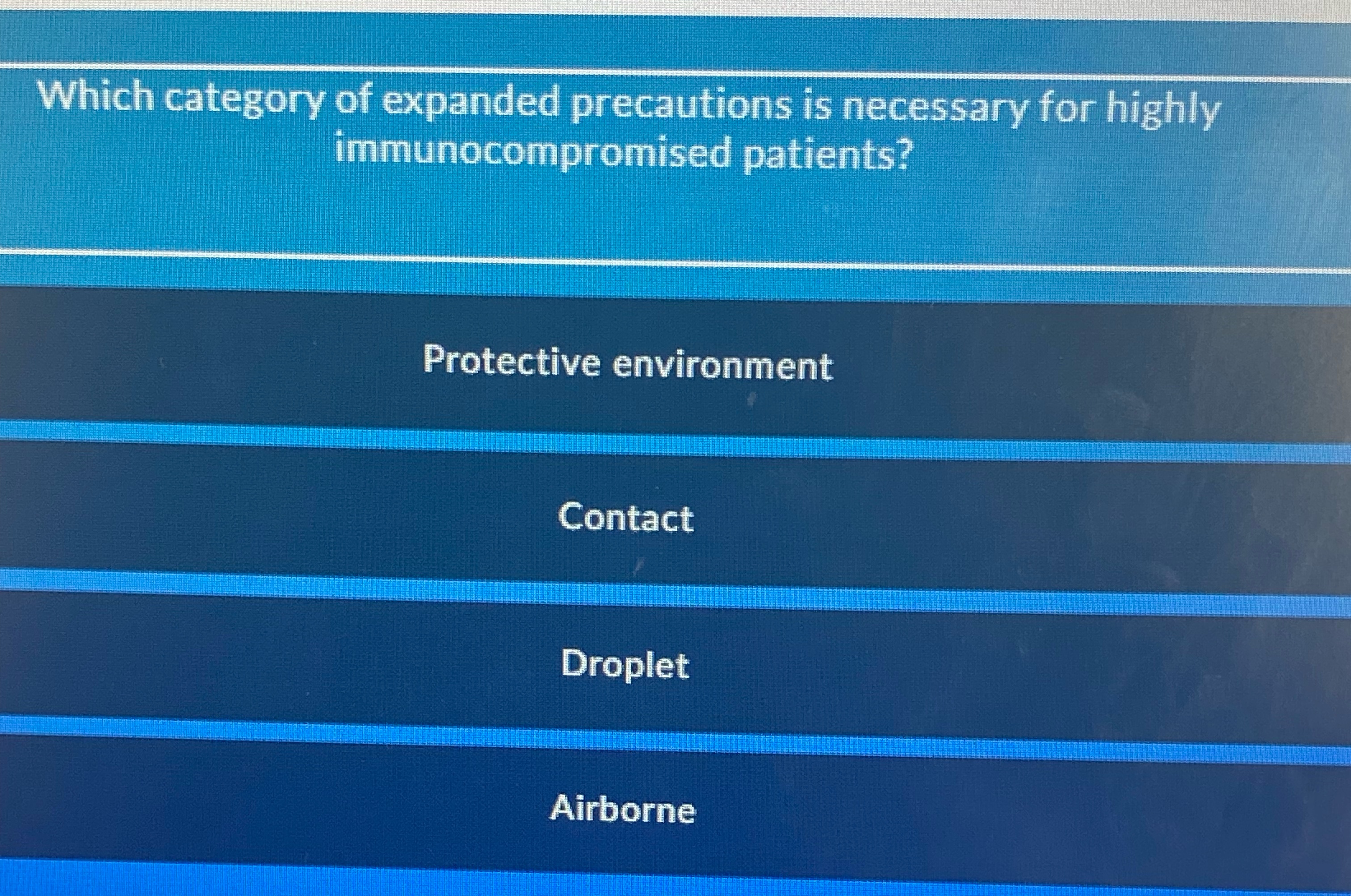 Solved Which category of expanded precautions is necessary | Chegg.com